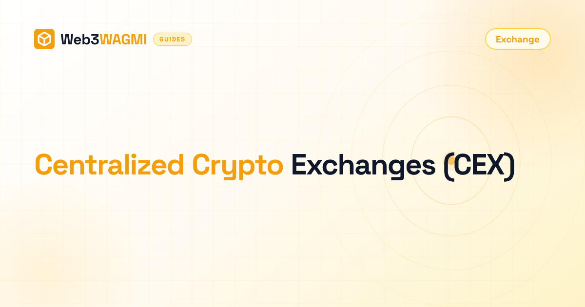 Centralized Crypto Exchanges (CEX) in 2026: A Research Guide | Web3WAGMI